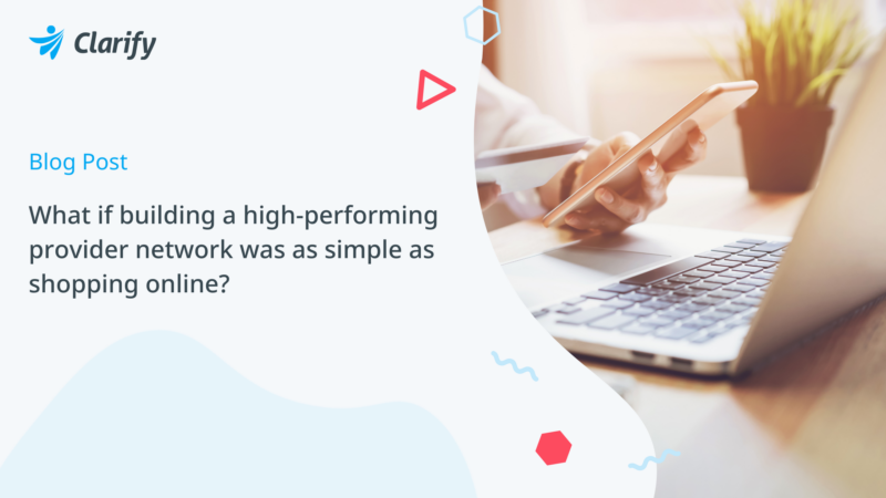 What if building a high-performing provider network was as simple as ...
