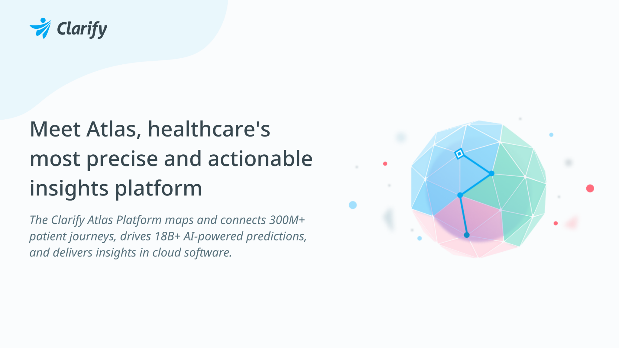 Meet Atlas, healthcare's most precise and actionable insights platform | Clarify Health