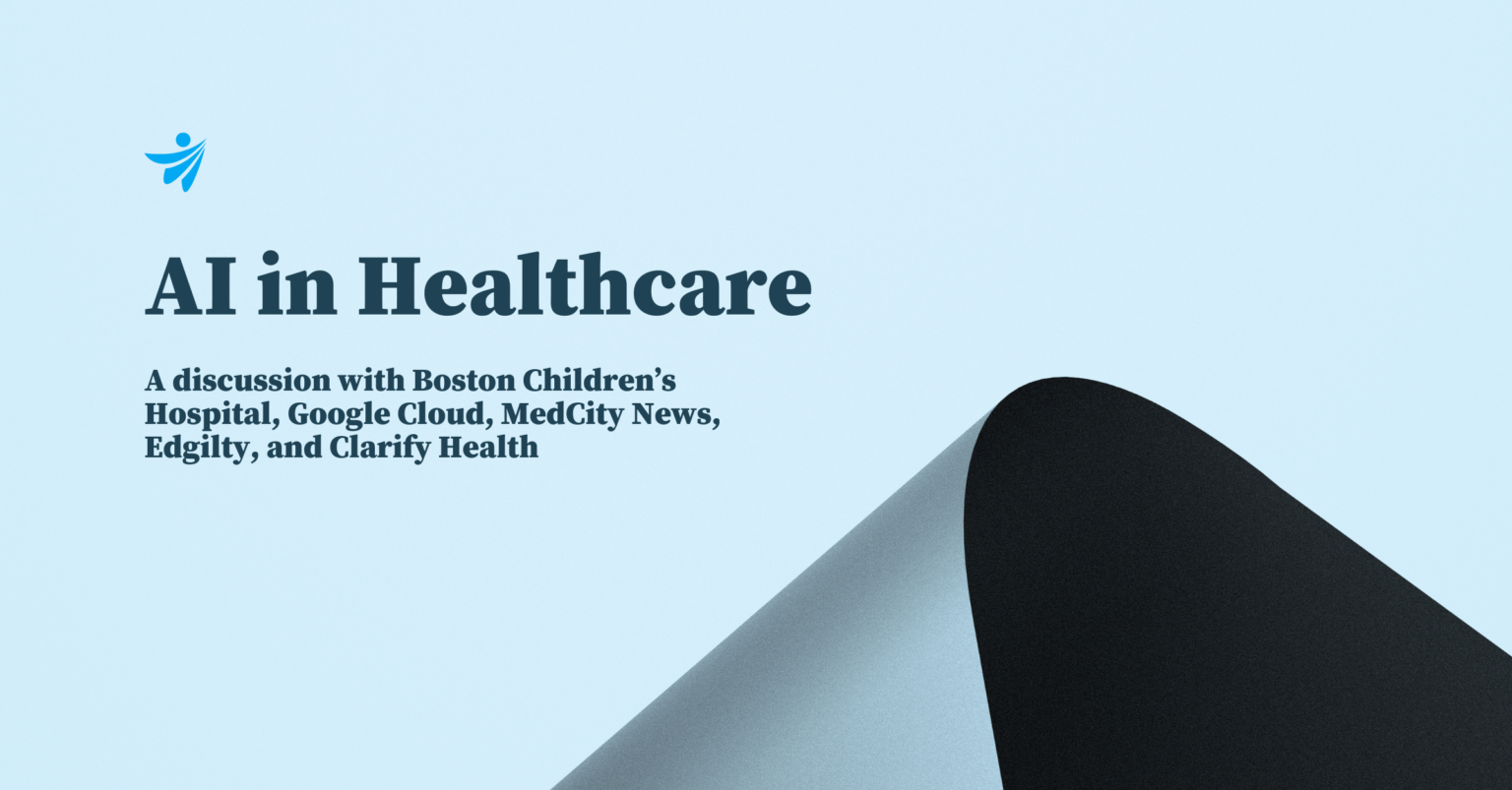 Leaders from Boston Children’s Hospital, Google Cloud, MedCity News ...