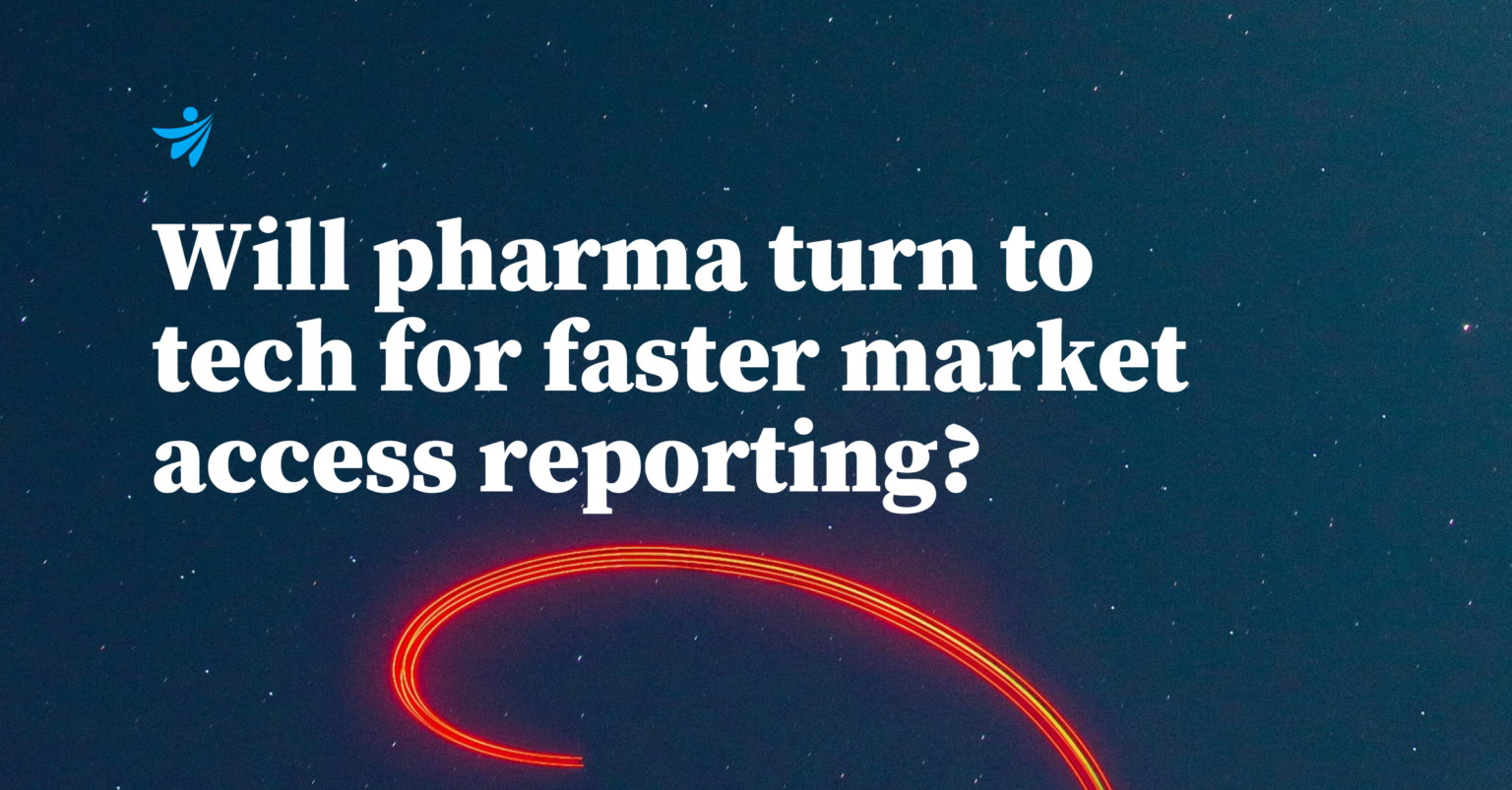 Will Pharma turn to tech for faster market access reporting? | Clarify ...